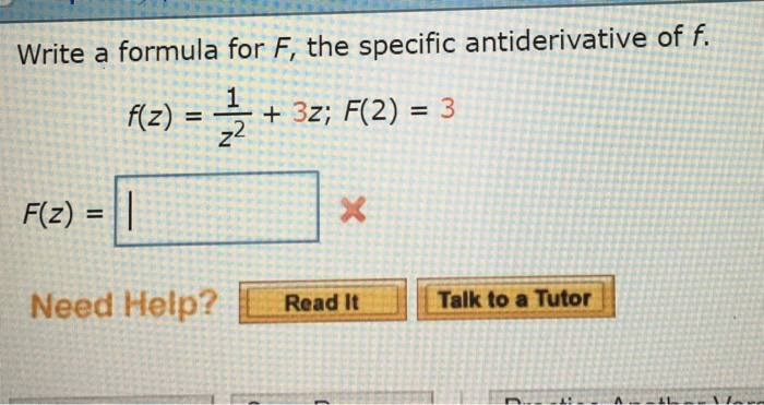 Solved Write a formula for F, the specific antiderivative of | Chegg.com