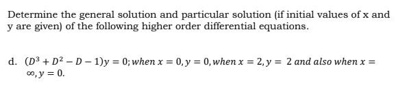 Solved Determine the general solution and particular | Chegg.com
