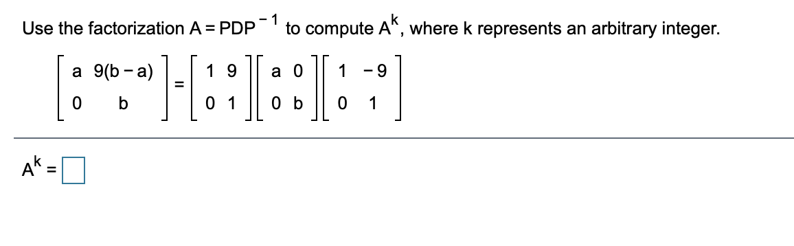Solved Let A = PDP-1 and P and D as shown below. Compute A4. | Chegg.com