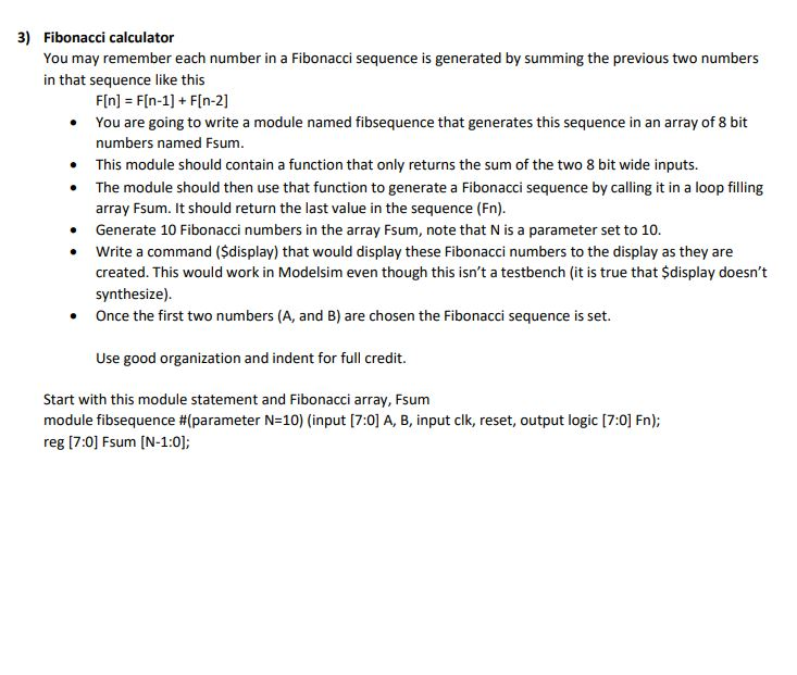 Solved 3) Fibonacci calculator You may remember each number | Chegg.com Solved 3) Fibonacci calculator You may remember each number | Chegg.com