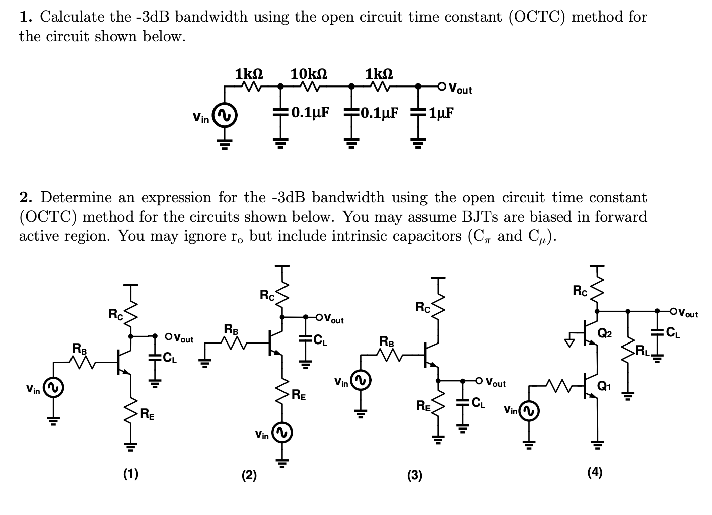 Solved 1. Calculate the -3dB bandwidth using the open | Chegg.com