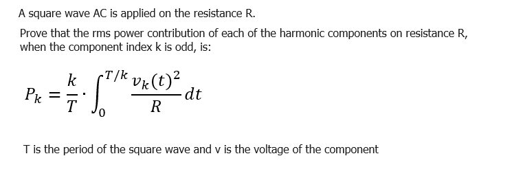 Solved A square wave AC is applied on the resistance R. | Chegg.com