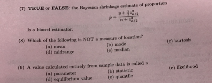 Solved The Bayesian Shrinkage Estimate Of Proportion P Y