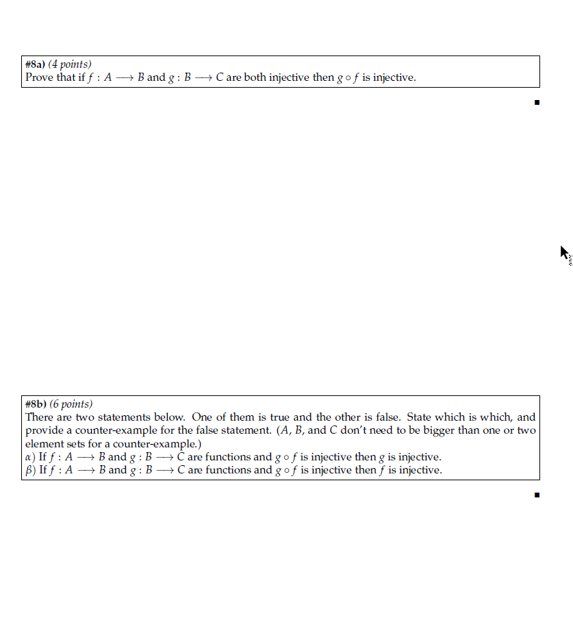 Solved #8a) (4 points) Prove that if f: A + B and g: B+C are | Chegg.com