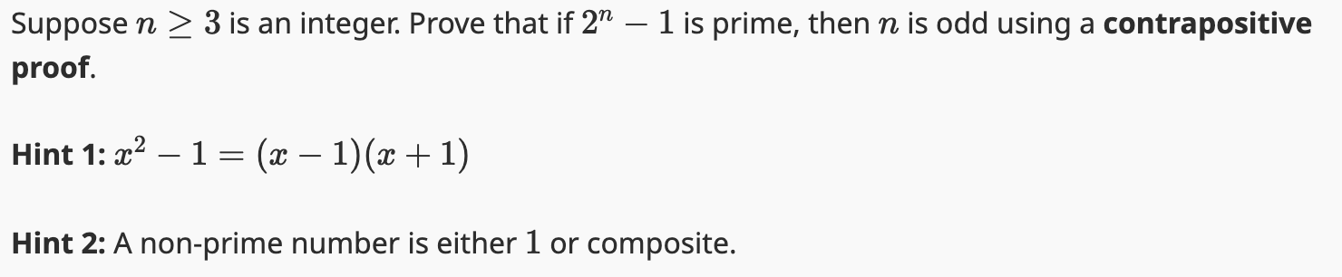 Solved Suppose n≥3 is an integer. Prove that if 2n−1 is | Chegg.com