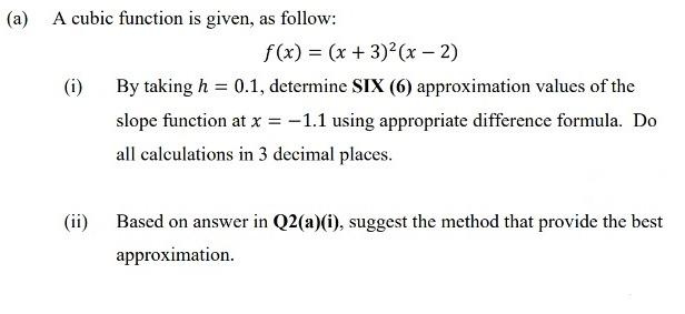 Solved (a) A cubic function is given, as follow: | Chegg.com