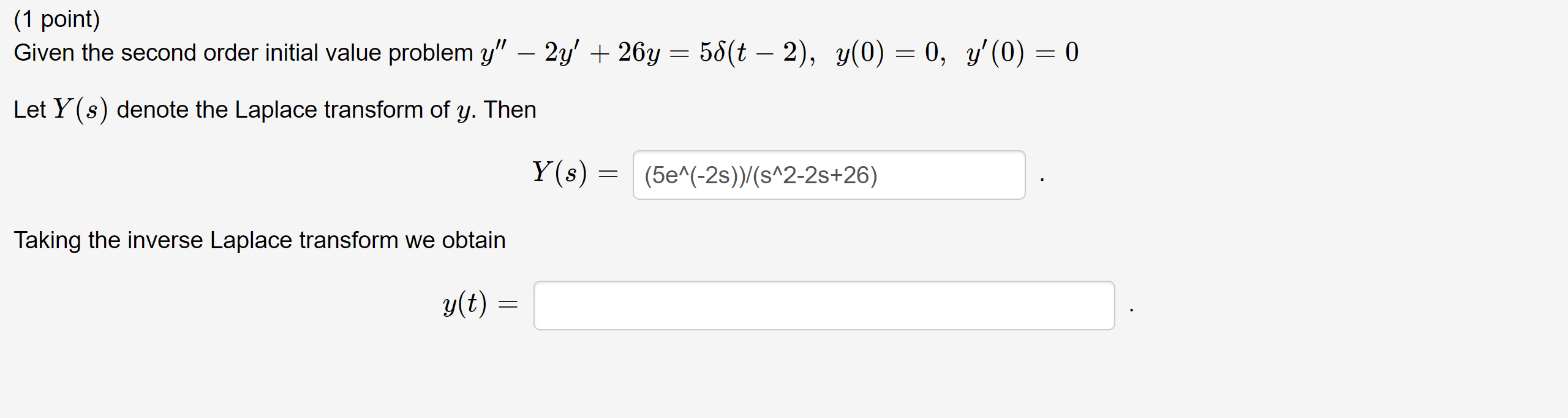 Solved (1 point) Given the second order initial value | Chegg.com