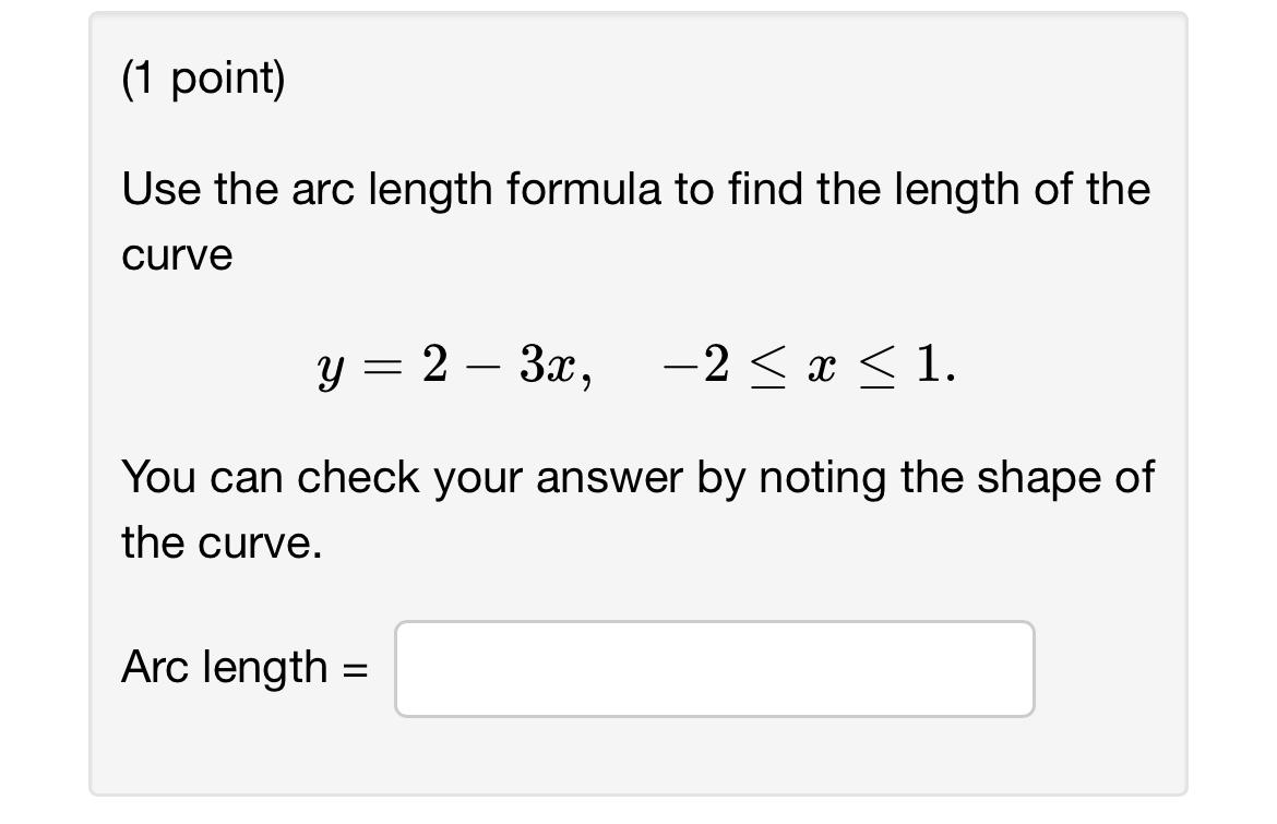 Solved Write an integral that will give the arc length of | Chegg.com
