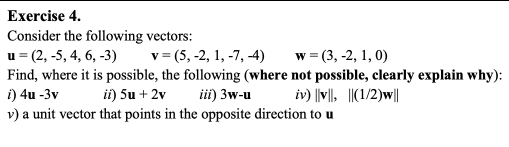 Solved Consider the following vectors: | Chegg.com