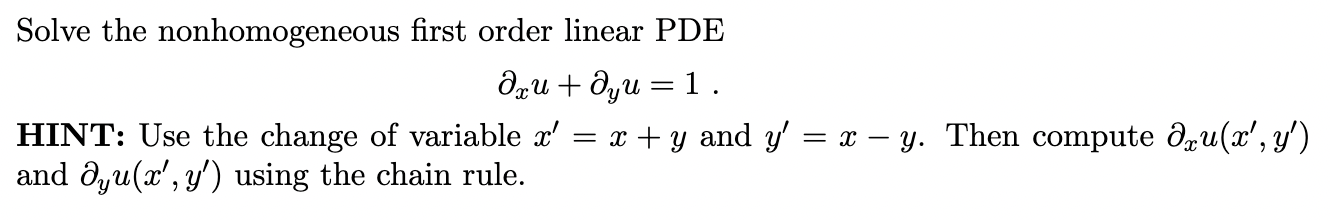 Solved Solve the nonhomogeneous first order linear PDE Әи | Chegg.com