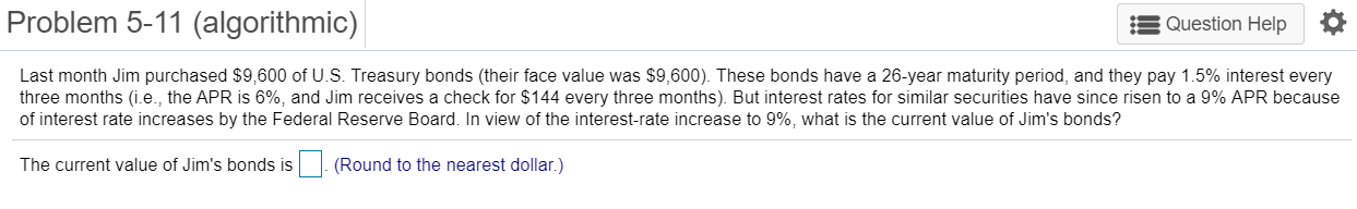 Solved Problem 5-11 (algorithmic) Question Help Last month | Chegg.com