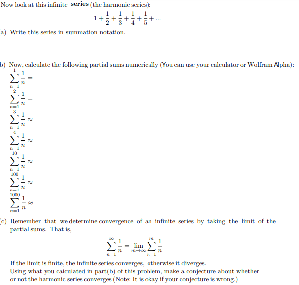 Solved Now look at this infinite series (the harmonic | Chegg.com