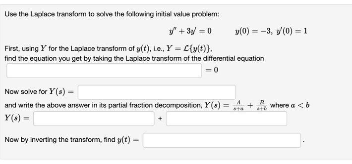 Solved Use the Laplace transform to solve the following | Chegg.com