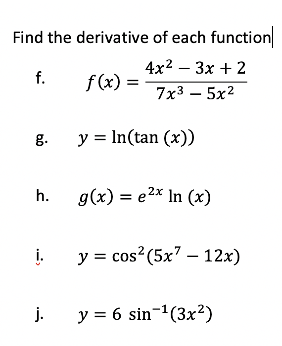 Solved Find the derivative of each function 4x2 – 3x + 2 | Chegg.com