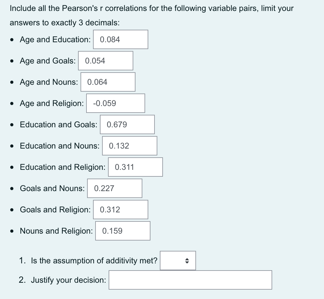 Solved Is the assumption of additivity met?Justify your | Chegg.com