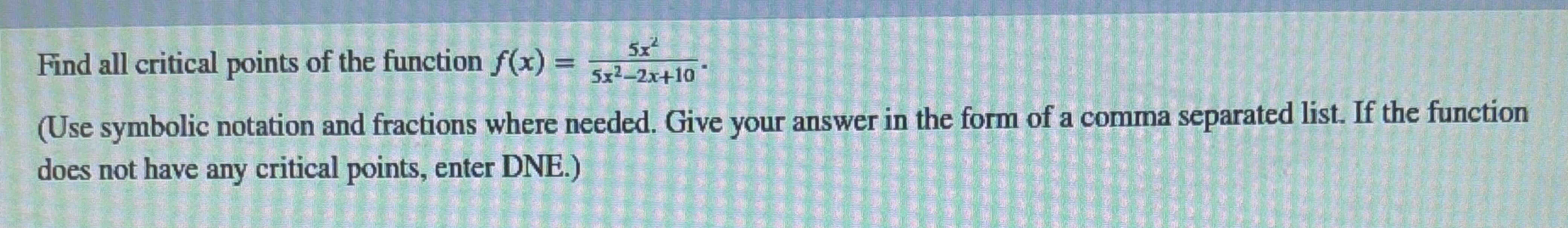 Solved Find all critical points of the function | Chegg.com