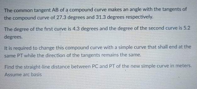 Solved The common tangent AB of a compound curve makes an | Chegg.com