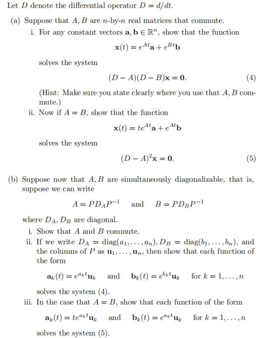 Solved Let D denote the differential operator D = d/dt. (a) | Chegg.com