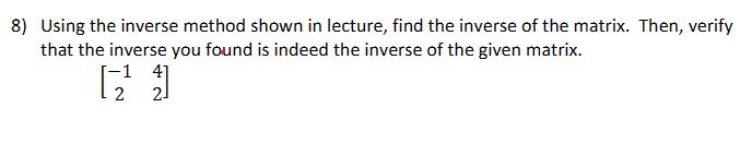 8) Using the inverse method shown in lecture, find | Chegg.com