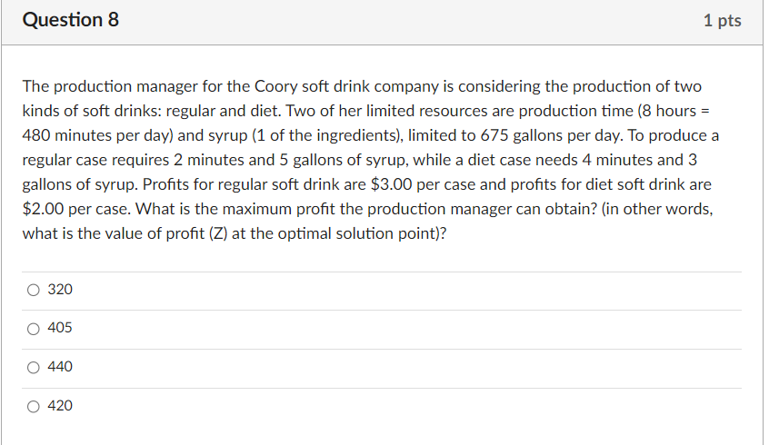 Solved The production manager for the Coory soft drink | Chegg.com
