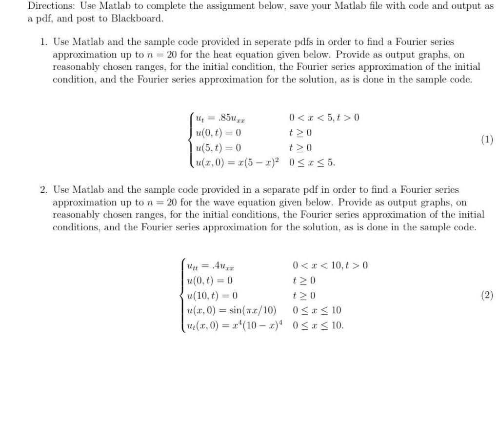 Directions: Use Matlab to complete the assignment | Chegg.com