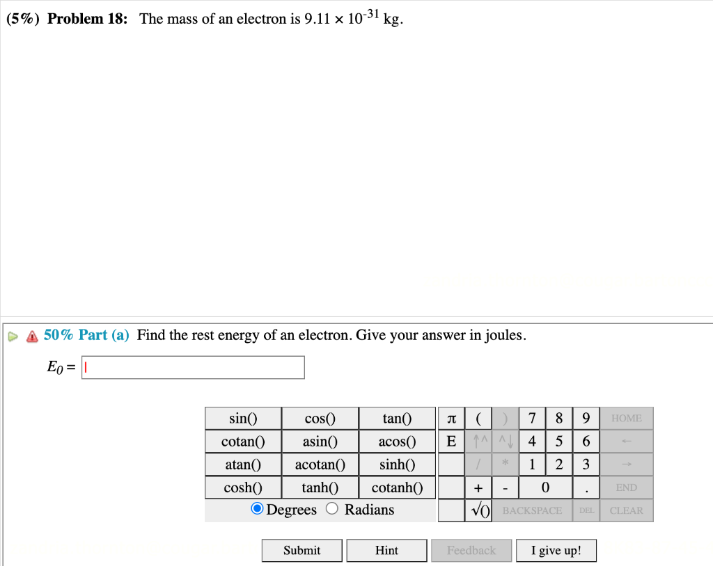 Solved (5\%) Problem 18: The mass of an electron is | Chegg.com