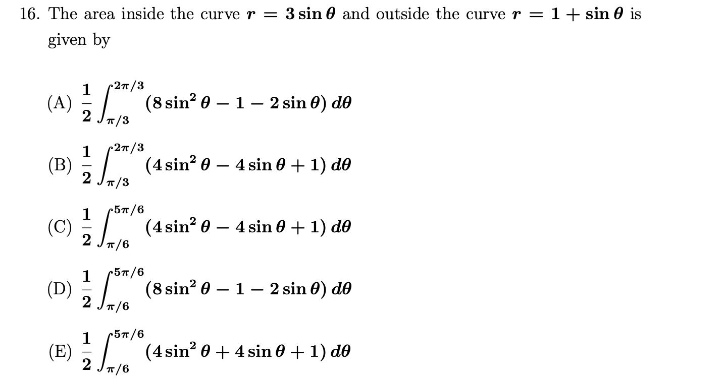 Solved 16. The area inside the curve r = 3 sin 0 and outside | Chegg.com