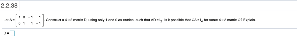 Solved 2.2.38 10-1 01 1-1 Let A = Construct a 4 x 2 matrix | Chegg.com