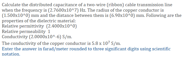 Solved Calculate the distributed capacitance of a two-wire | Chegg.com