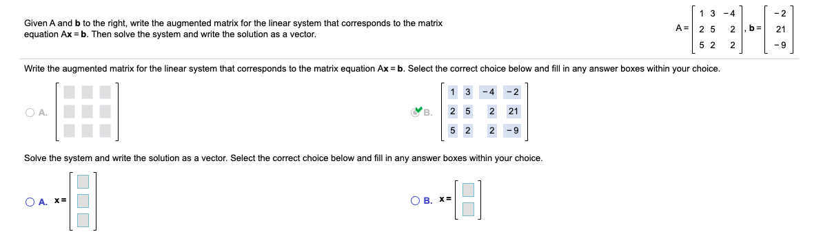 Solved -4 - 2 Given A and b to the right, write the | Chegg.com