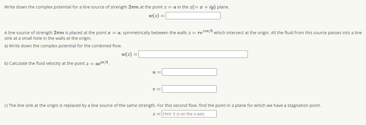 Solved Write down the complex potential for a line source of | Chegg.com