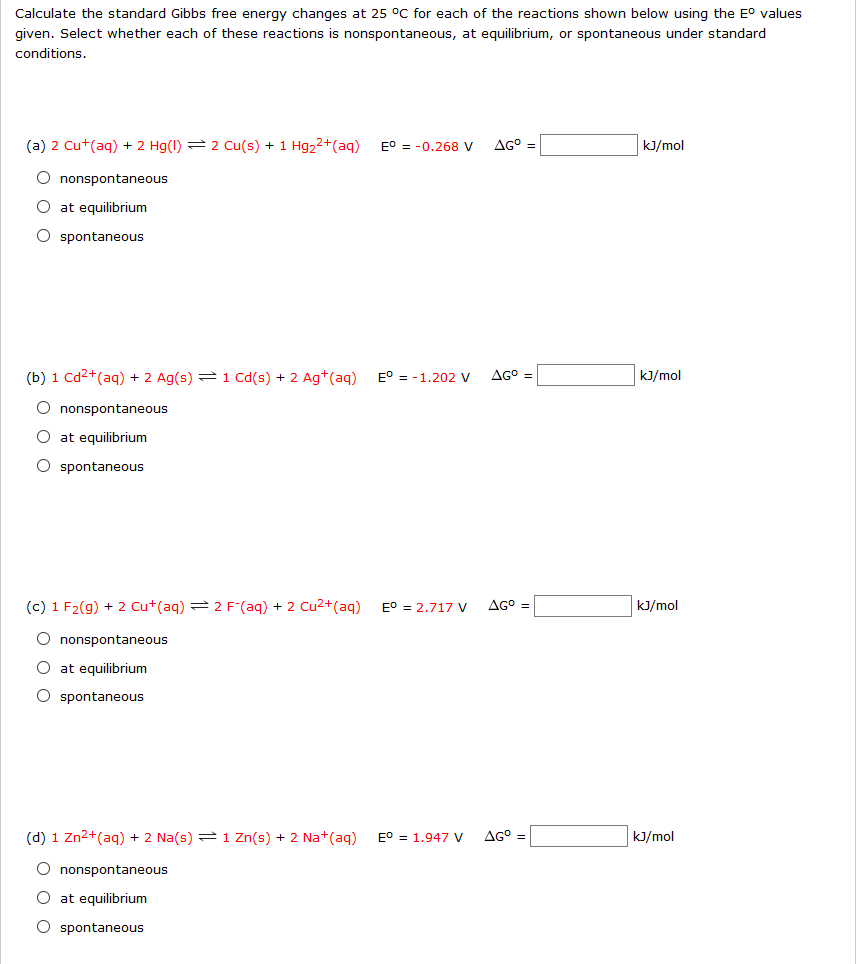 Solved Calculate the standard Gibbs free energy changes at | Chegg.com Solved Calculate the standard Gibbs free energy changes at | Chegg.com