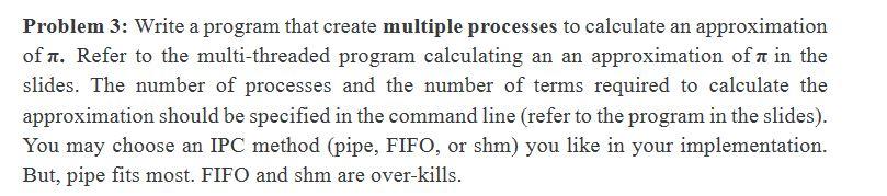 Solved Problem 3: Write a program that create multiple | Chegg.com