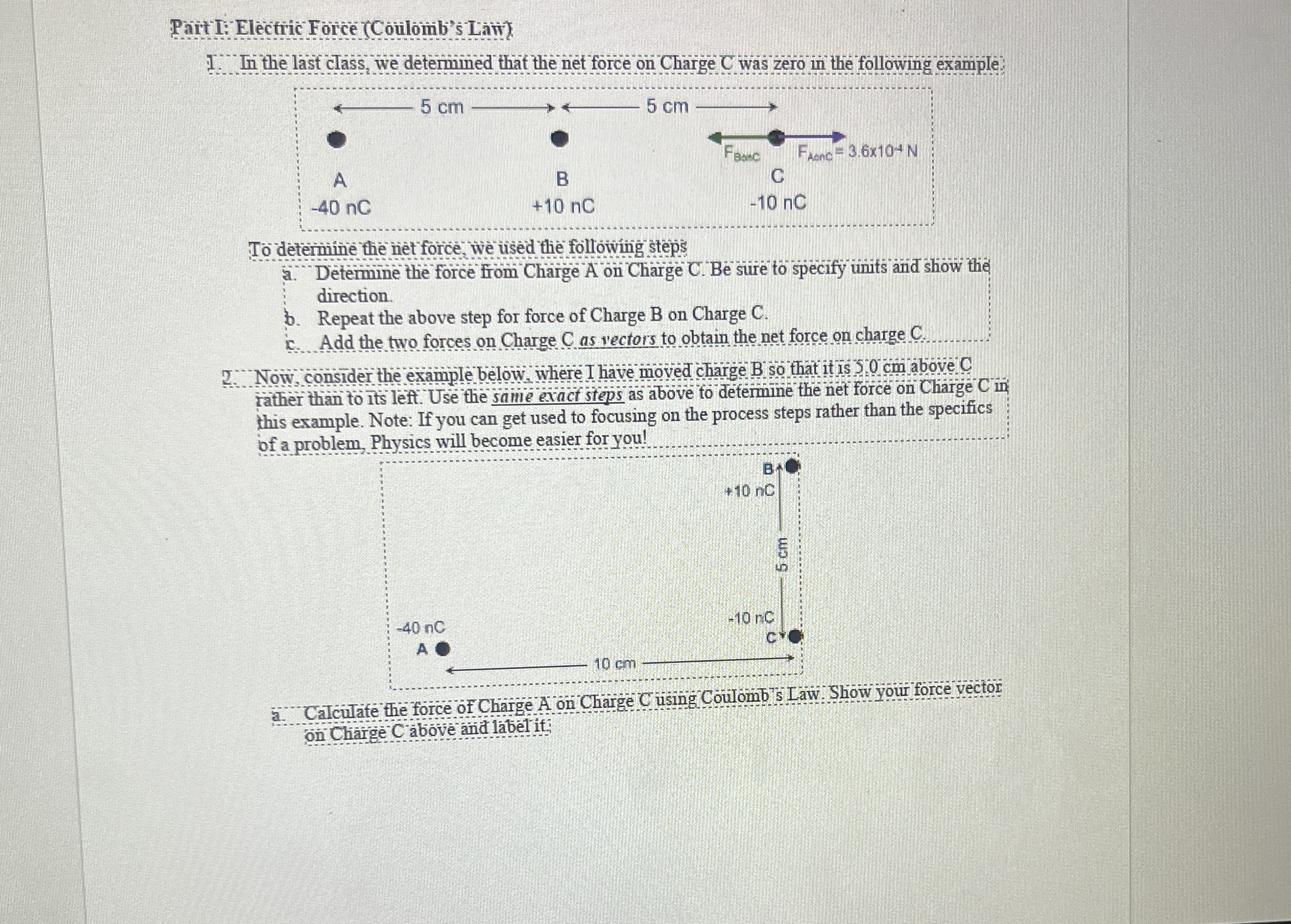 Solved b.Calculate the force of Charge B on Charge C and | Chegg.com