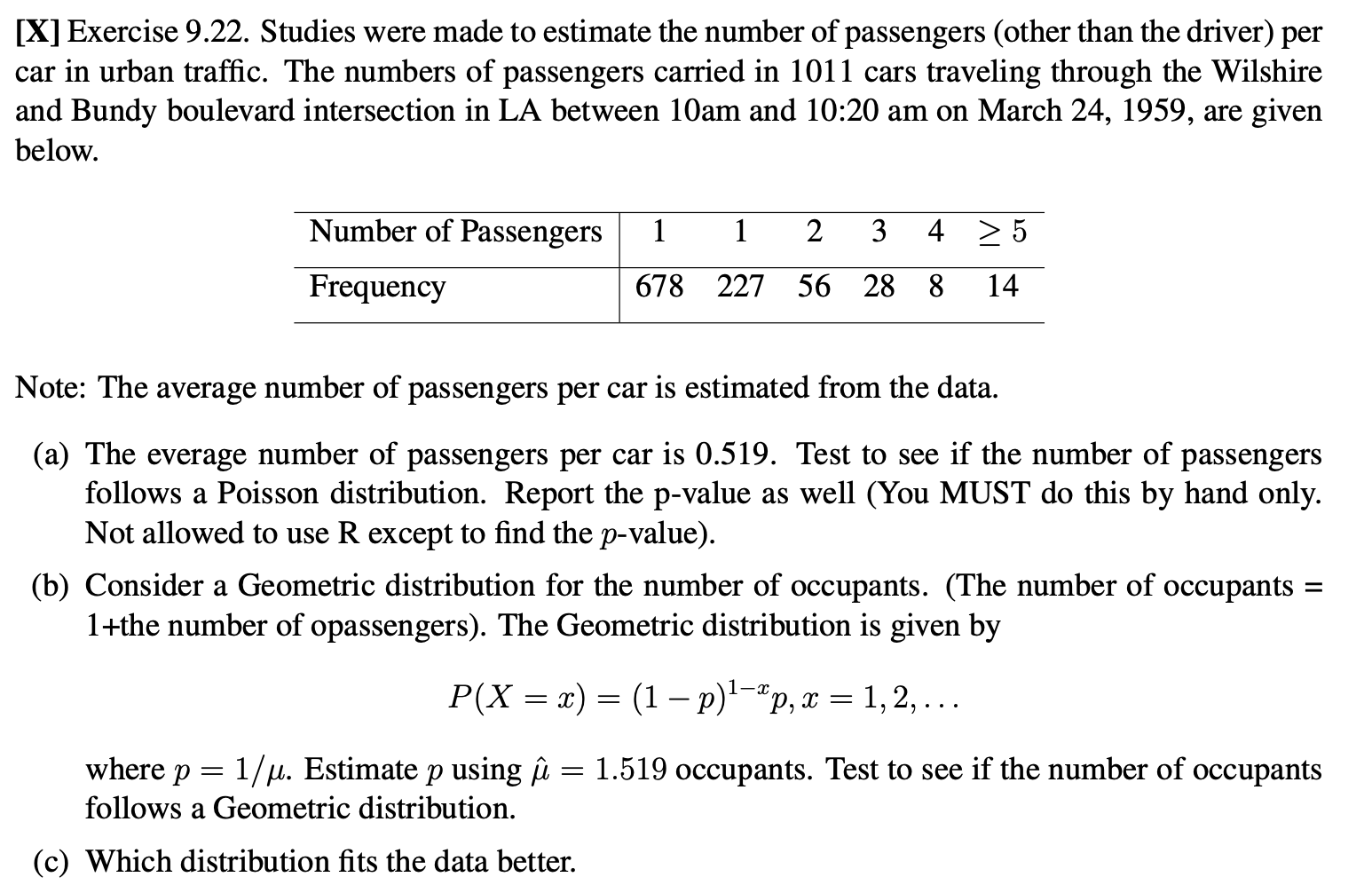 Solved [X] Exercise 9.22. Studies were made to estimate the | Chegg.com