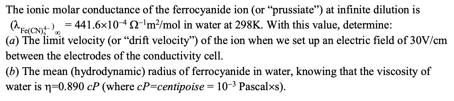Solved The ionic molar conductance of the ferrocyanide ion | Chegg.com