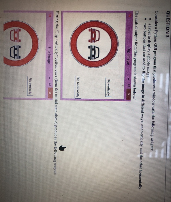 Solved Question 3 Consider A Python Gui Program That 