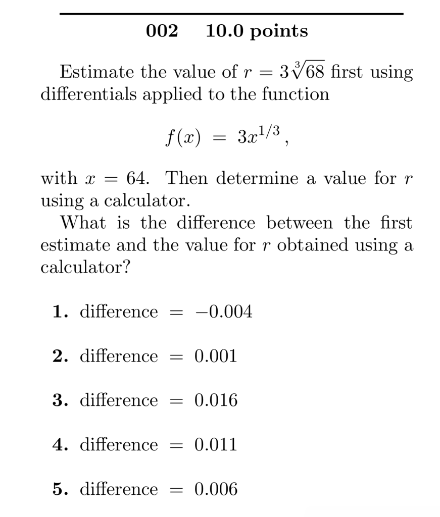Solved Estimate the value of r = 3*68^(1/3) first using | Chegg.com