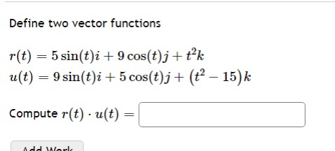 Solved Define two vector functions | Chegg.com