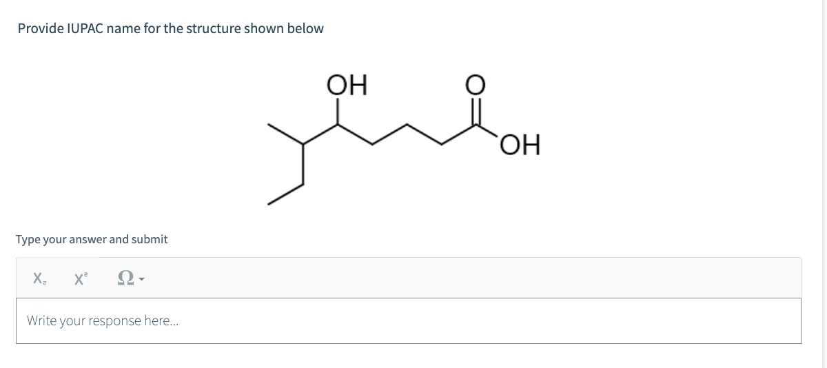 Solved Provide IUPAC name for the structure shown below Type | Chegg.com