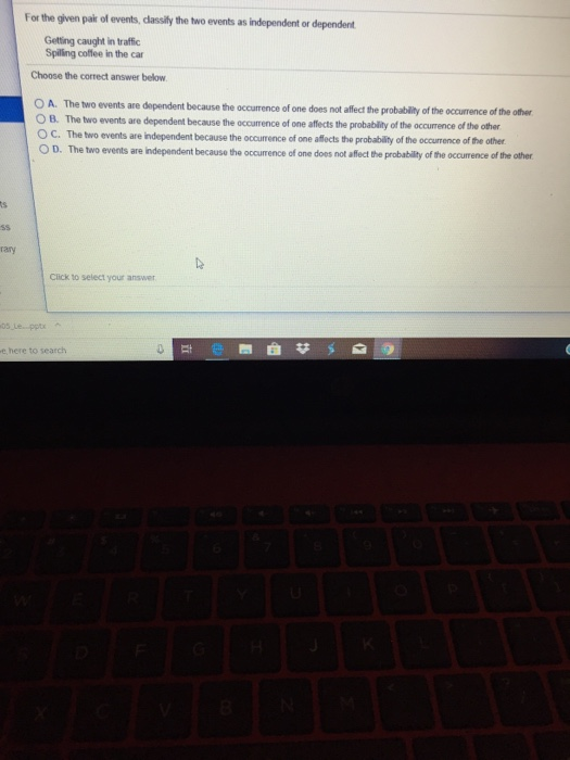 Solved For the given pair of events, classify the two events | Chegg.com
