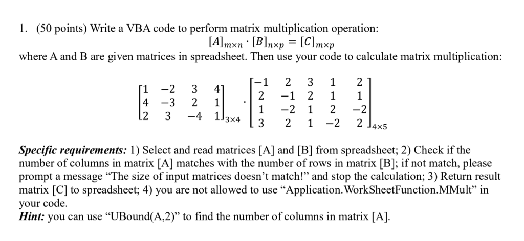 Solved 1. (50 points) Write a VBA code to perform matrix | Chegg.com