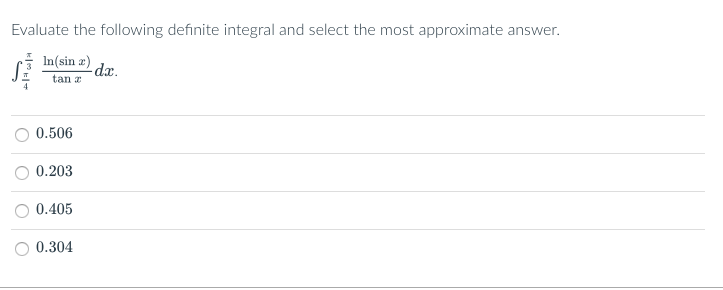 Solved Evaluate the following definite integral and select | Chegg.com