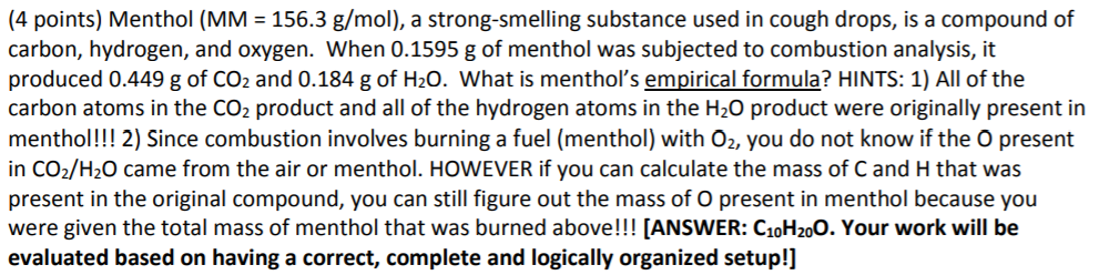 Solved (4 points) Menthol (MM = 156.3 g/mol), a | Chegg.com