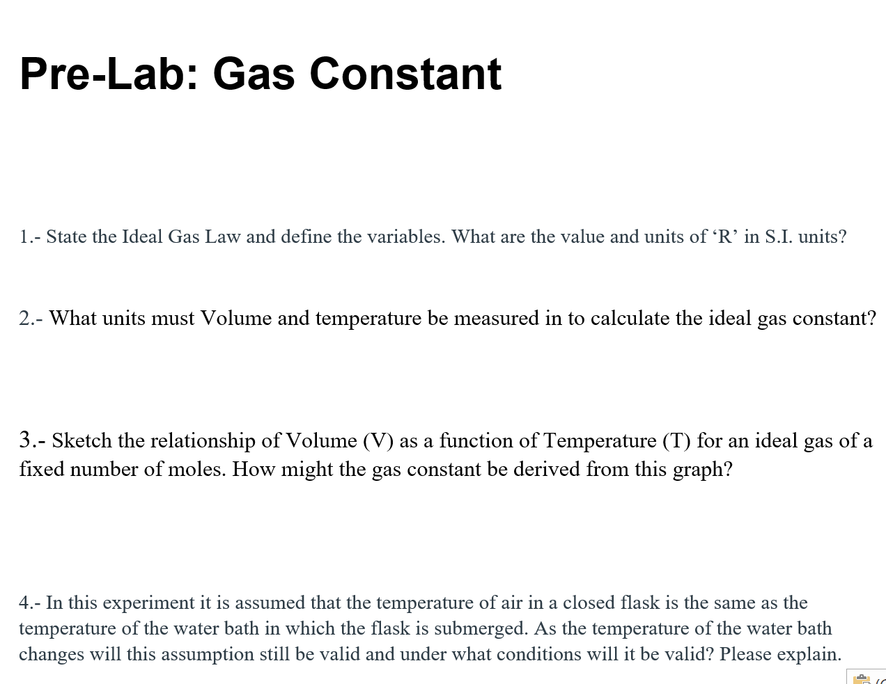 Solved Pre-Lab: Gas Constant 1.- State the Ideal Gas Law and | Chegg.com