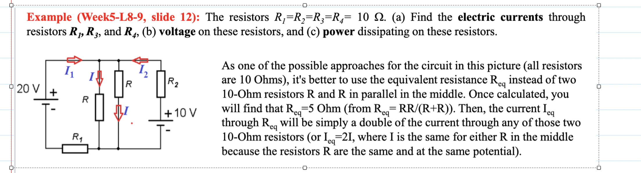 Solved Example (Week5-L8-9, slide 12): The resistors | Chegg.com