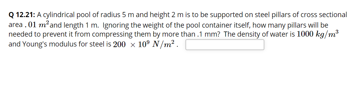 Solved Q 12.21: A cylindrical pool of radius 5 m and height | Chegg.com