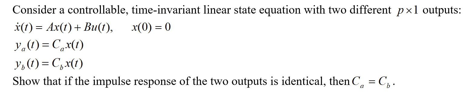 Solved Consider a controllable, time-invariant linear state | Chegg.com
