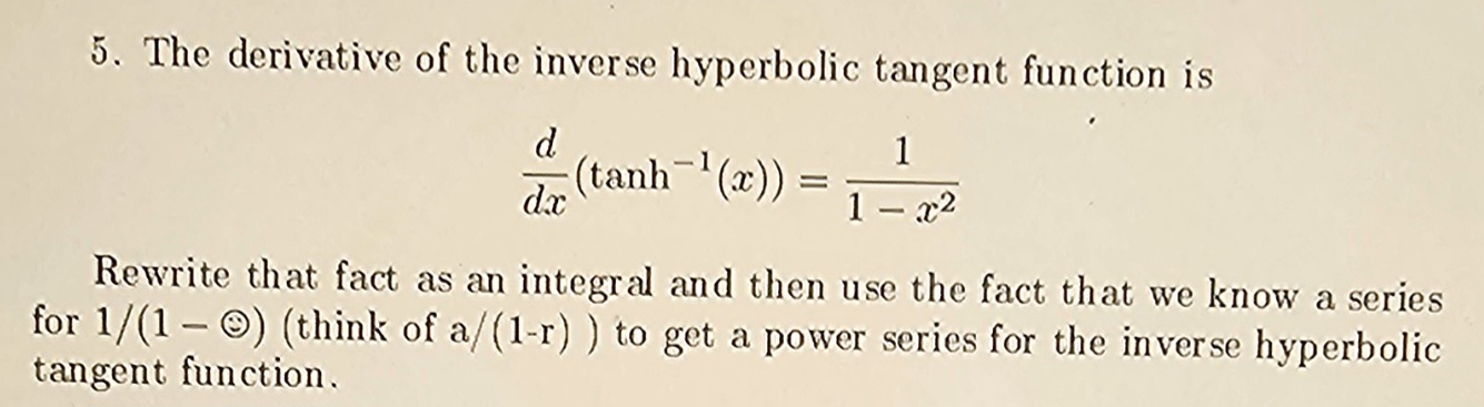 Solved 5. The derivative of the inverse hyperbolic tangent | Chegg.com