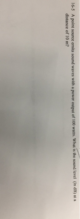 Solved A point source emits sound waves with a power output | Chegg.com